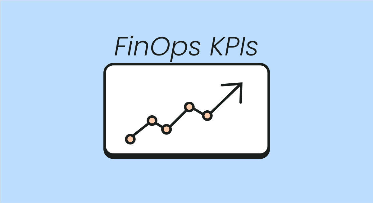 Top 14 FinOps KPIs and How to Maximize Them